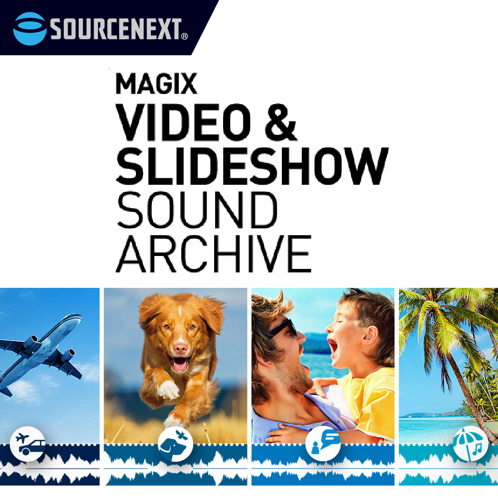 MAGIX Video & Slideshow Sound Archive 8｜ソースネクスト